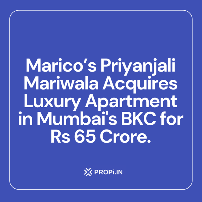Marico’s Priyanjali Mariwala Acquires Luxury Apartment in Mumbai's BKC ...
